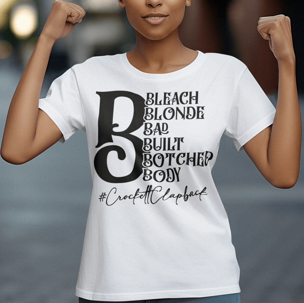 Bleach Blonde Bad Built Botched Body shirt, Jasmine Crockett T-Shirt ...